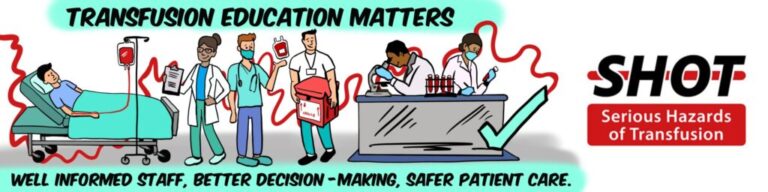 SHOT Transfusion Safety Standards - Serious Hazards of Transfusion
