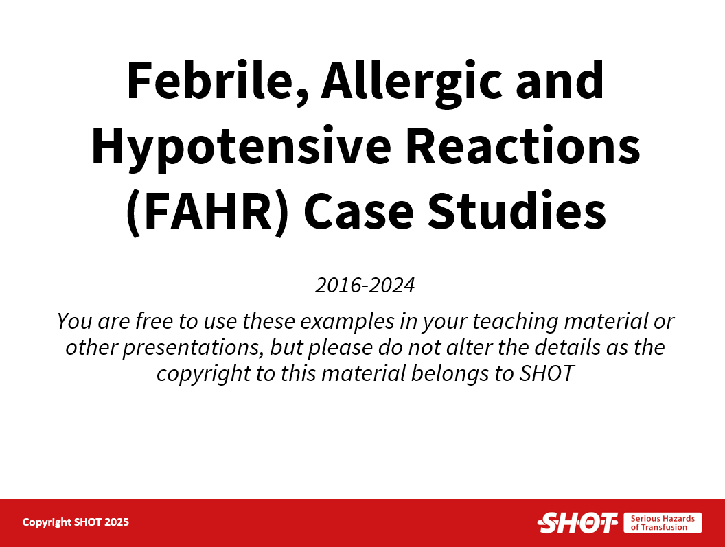 Febrile, Allergic and Hypotensive Reactions (FAHR) Cumulative Data ...